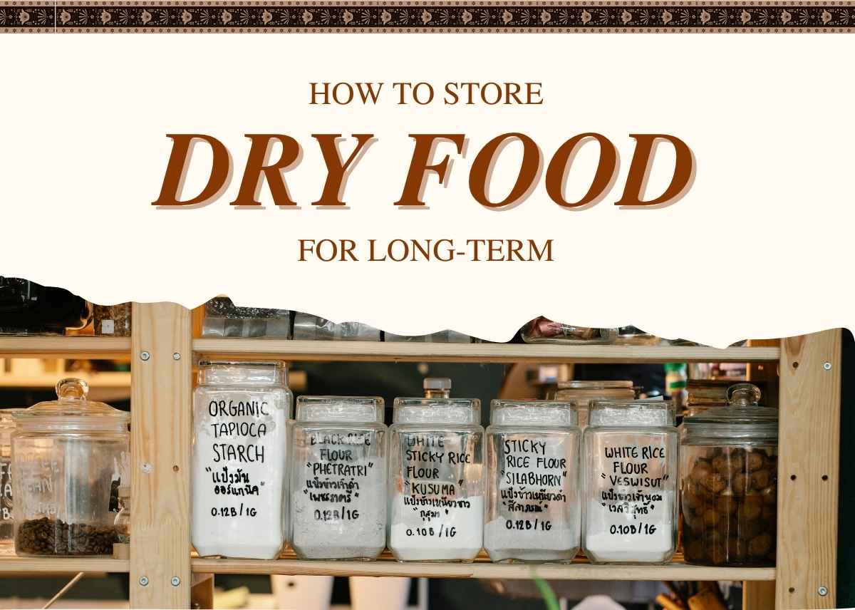 How To Store Dry Food For Long-Term